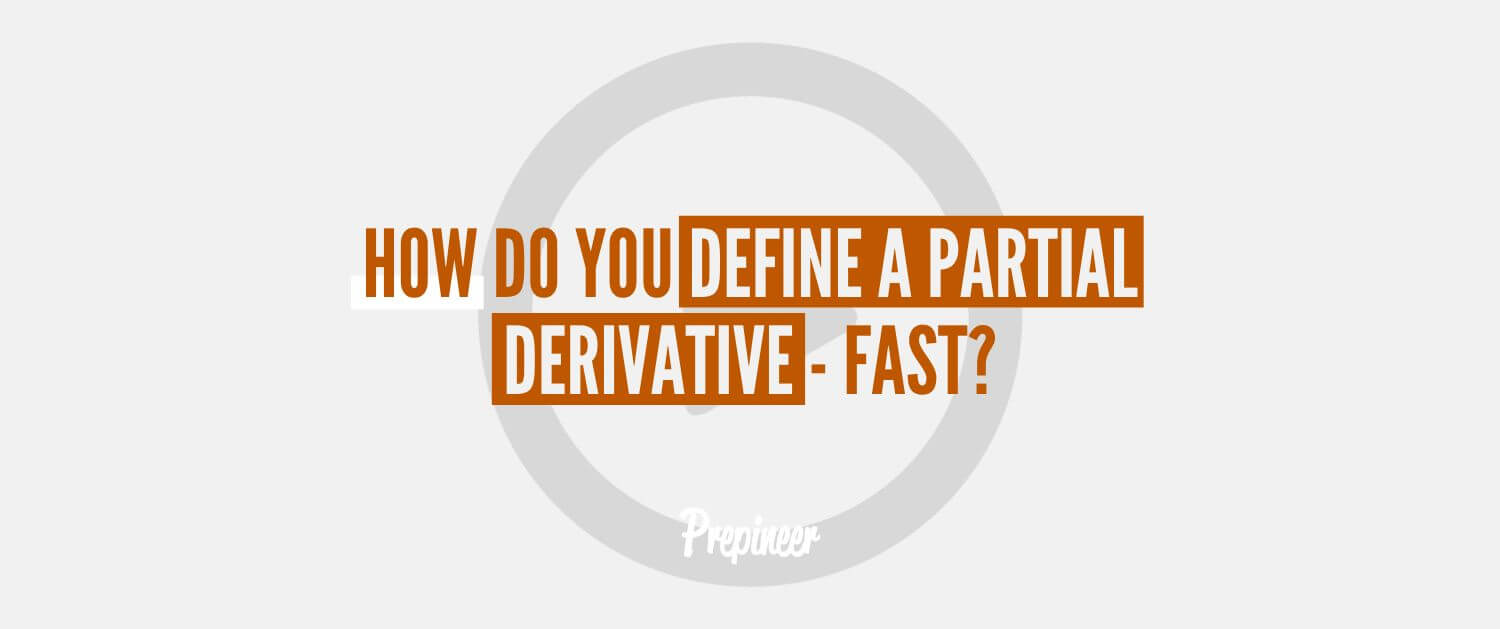 How Do You Define A Partial Derivative?